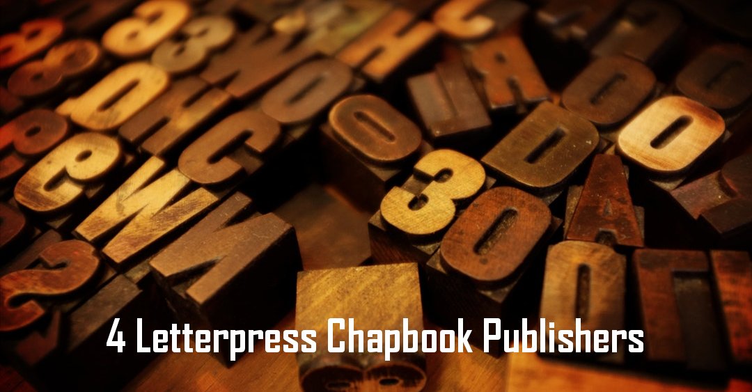 » Four Letterpress Chapbook Publishers