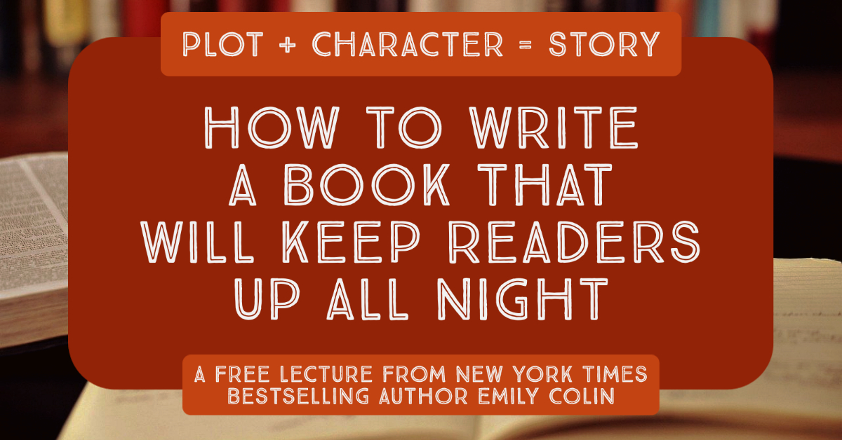 » Free Lecture: How to Write a Book that Keeps Readers Up All Night