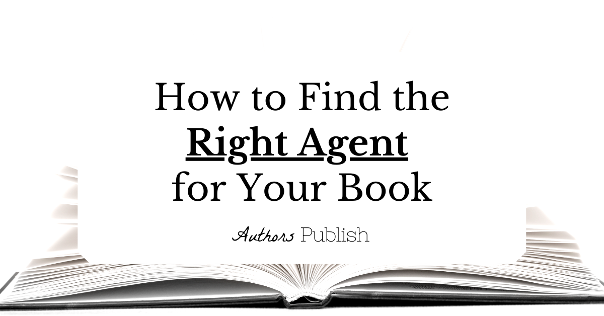 » How to Find the Right Agent for Your Book