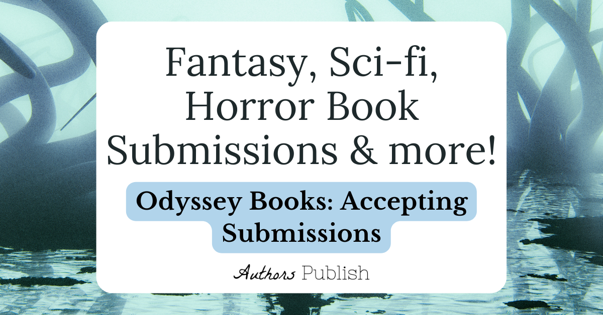 » Odyssey Books: Now Accepting Manuscript Queries