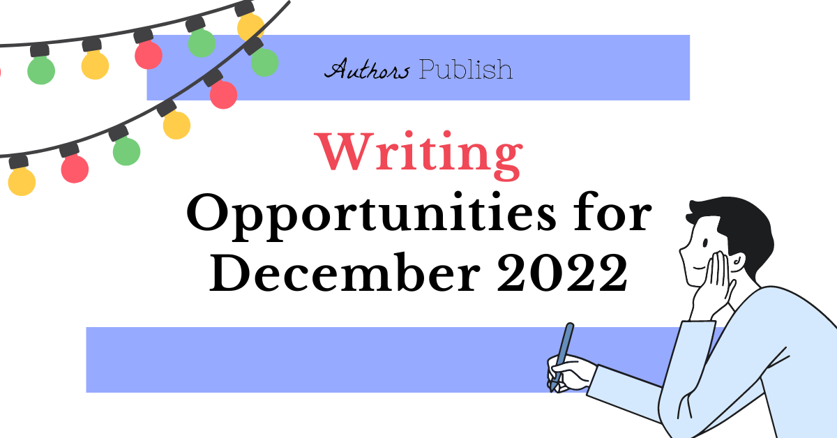 » Writing Opportunities for December 2022