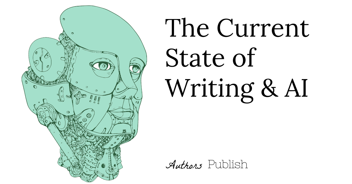 » The Current State of Writing and AI