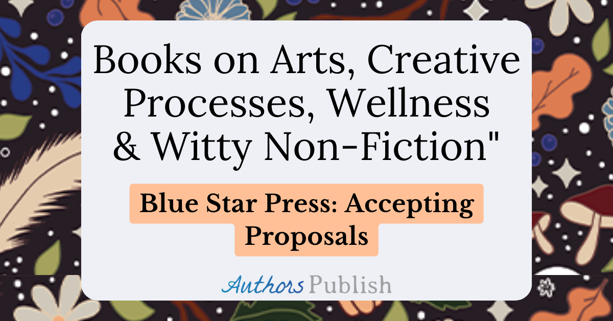 » Blue Star Press: Accepting Proposals
