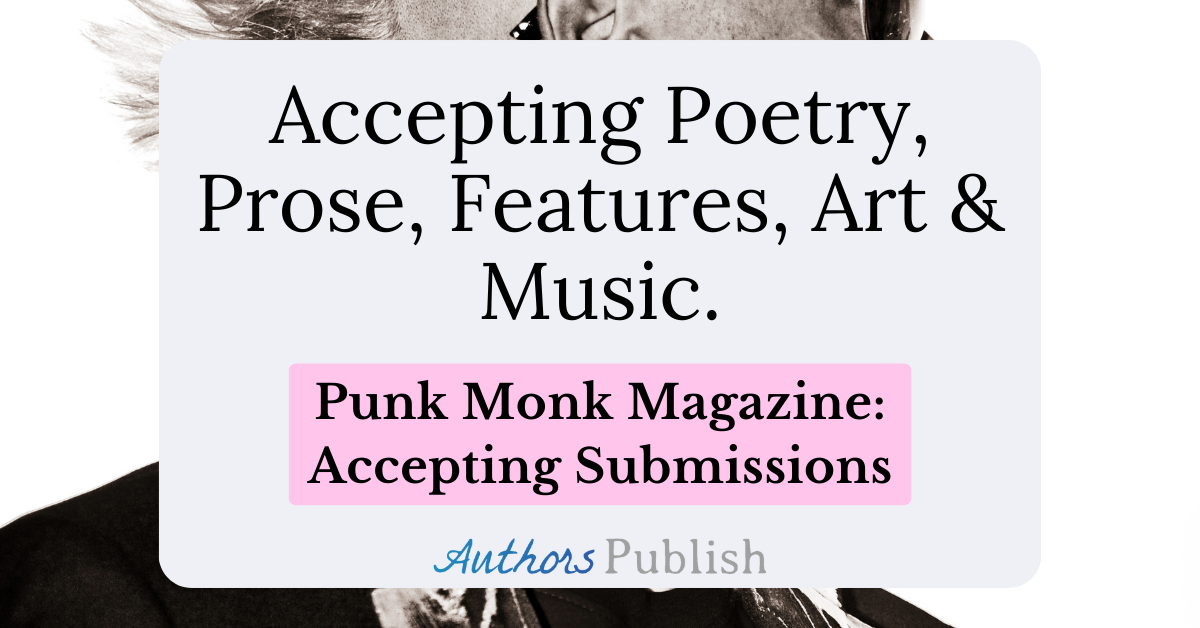 » Punk Monk Magazine: Now Accepting Submissions