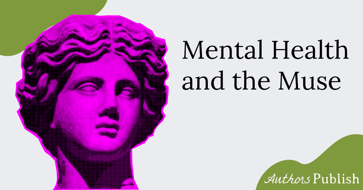 » Mental Health and the Muse