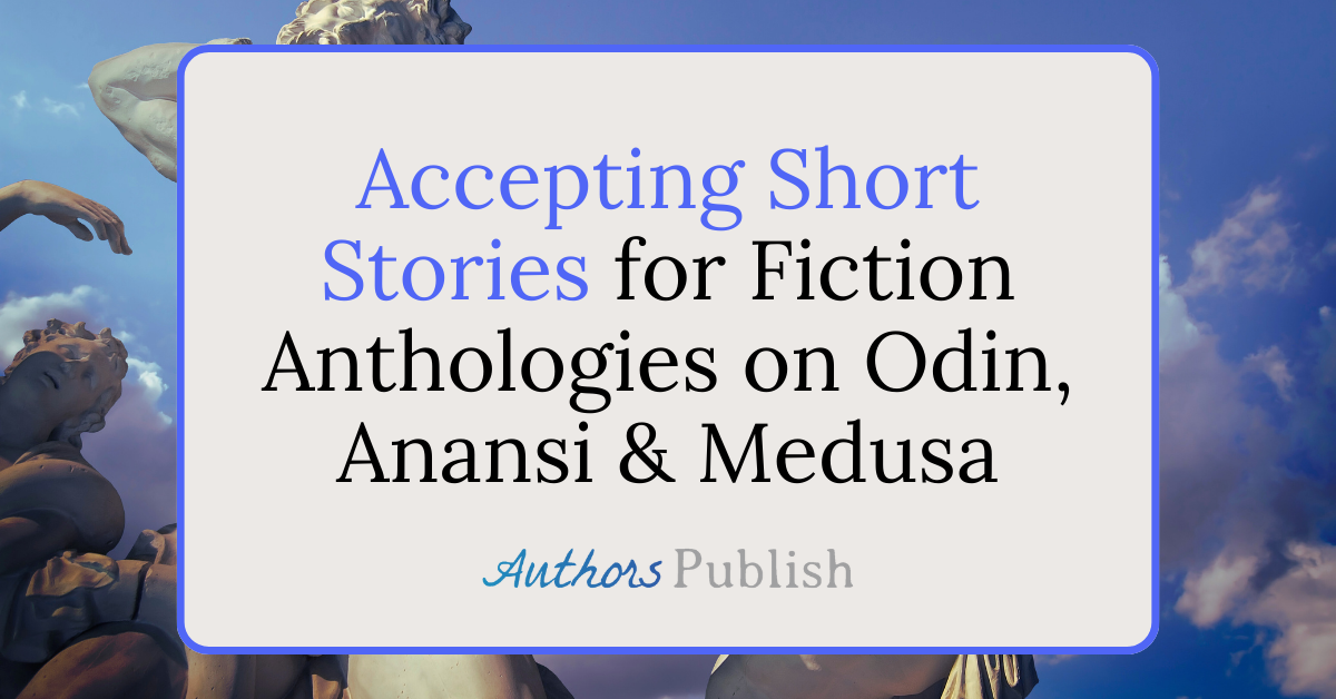 » Flame Tree Publishing: Accepting Submissions for Three Anthologies