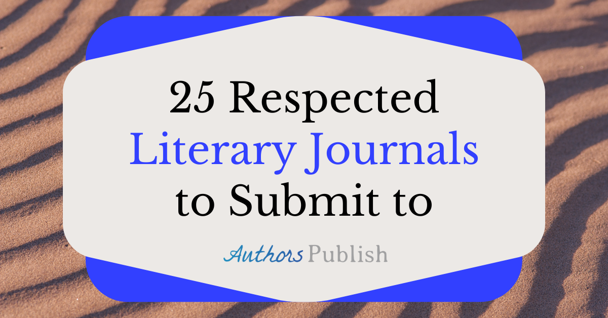 » 25 Respected Literary Journals