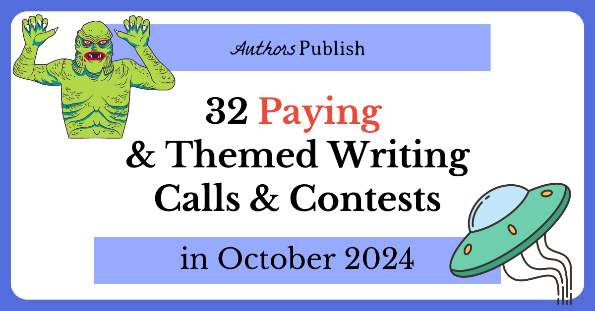 » 32 Themed Submission Calls and Contests for October 2024