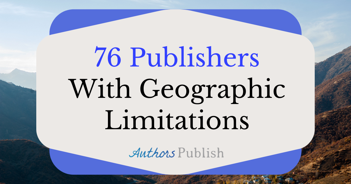 » 76 Publishers With Geographic Limitations