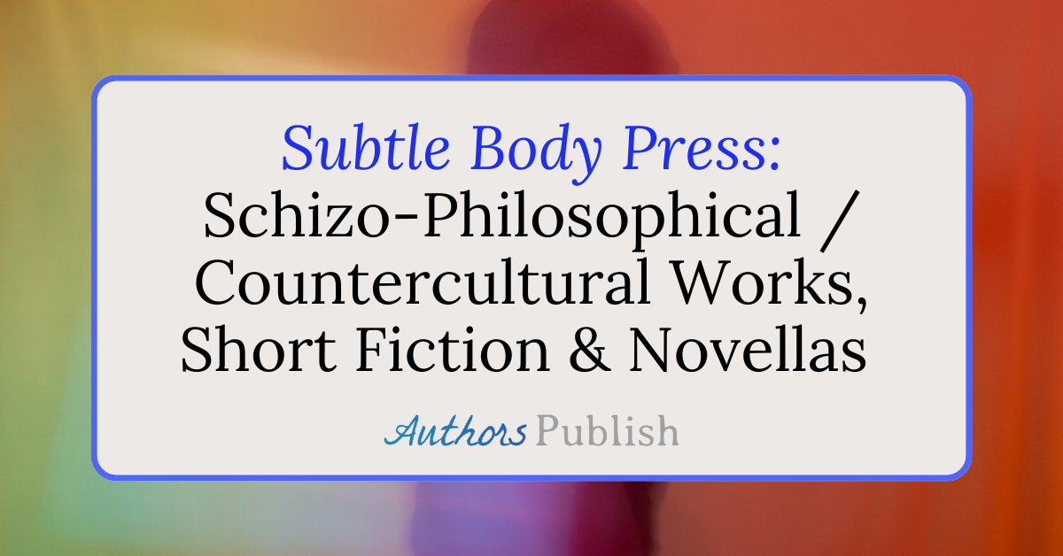 » Subtle Body Press: Manuscript Query Guidelines & Information