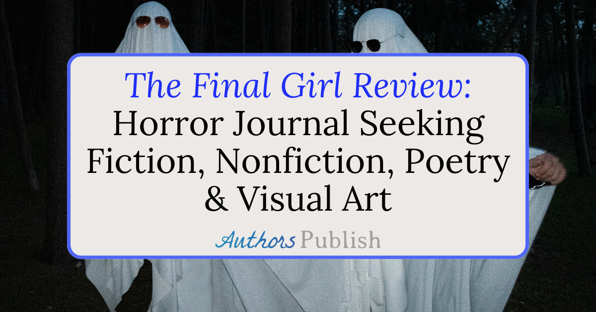 » The Final Girl Review: Now Seeking Submissions