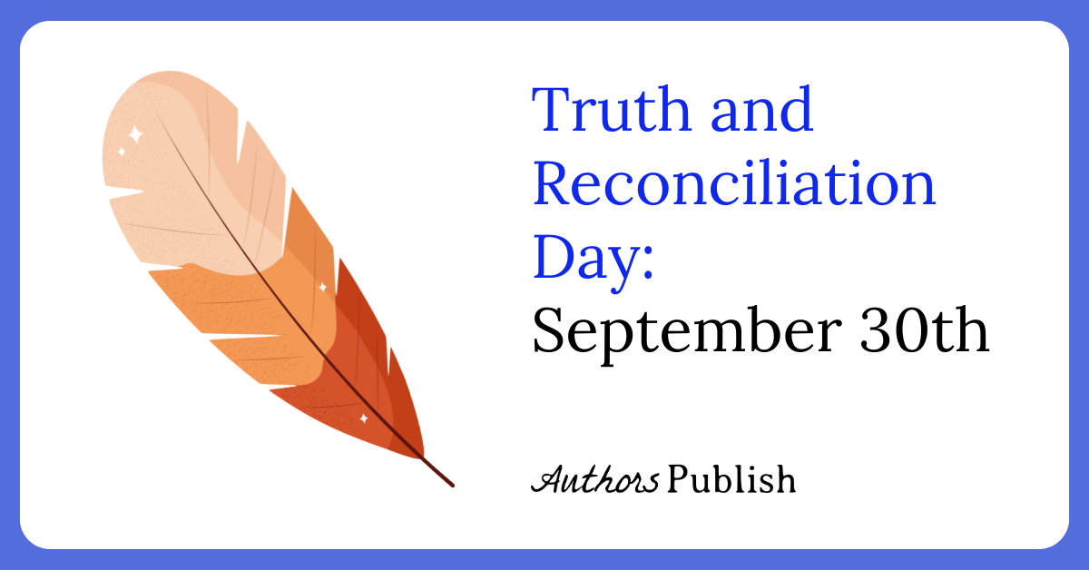 » Truth and Reconciliation Day: September 30th