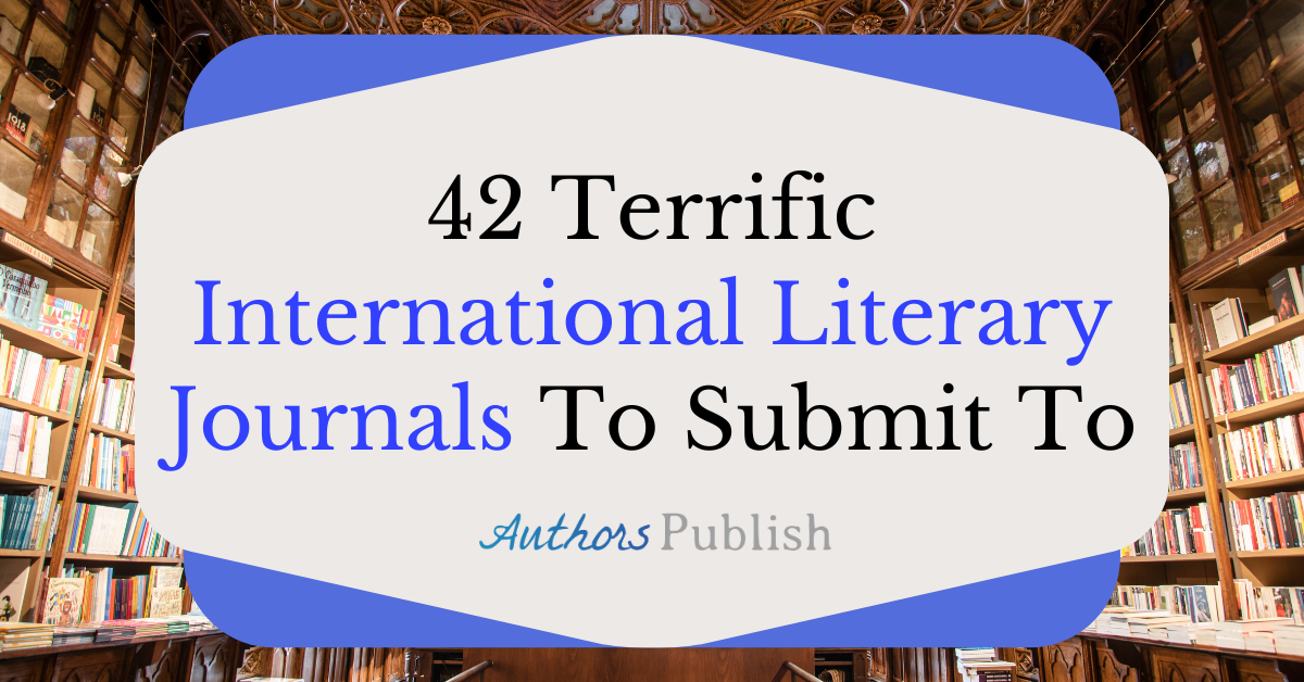 » 42 Terrific International Literary Journals