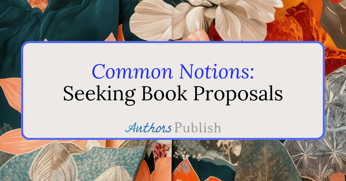 » Common Notions: Seeking Book Proposals